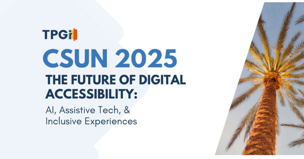TPGi - Your Digital Accessibility Solutions Partner!